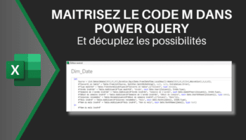 La maîtrise du code M dans Power Query en 5 étapes