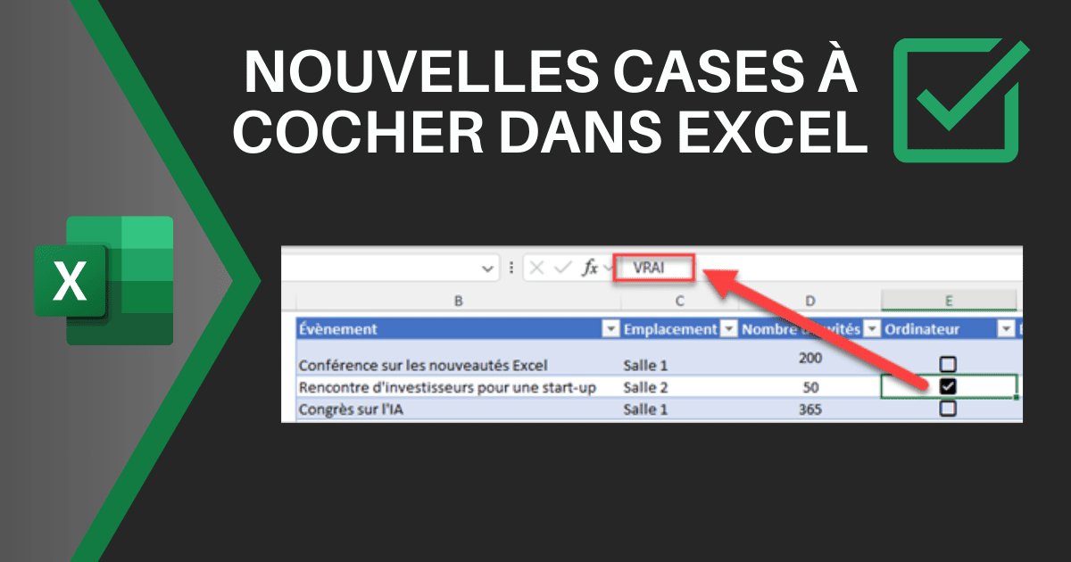 Nouveauté Excel : Les cases à cocher dans une cellule
