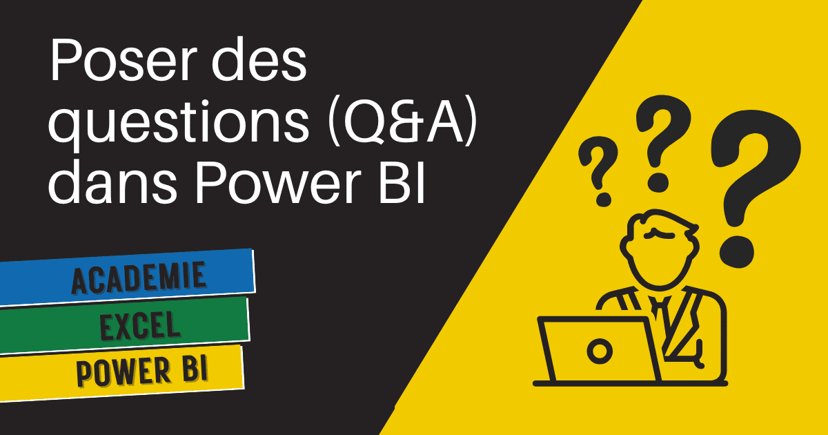 Power BI : Les visuels Questions et réponses (Q&A)
